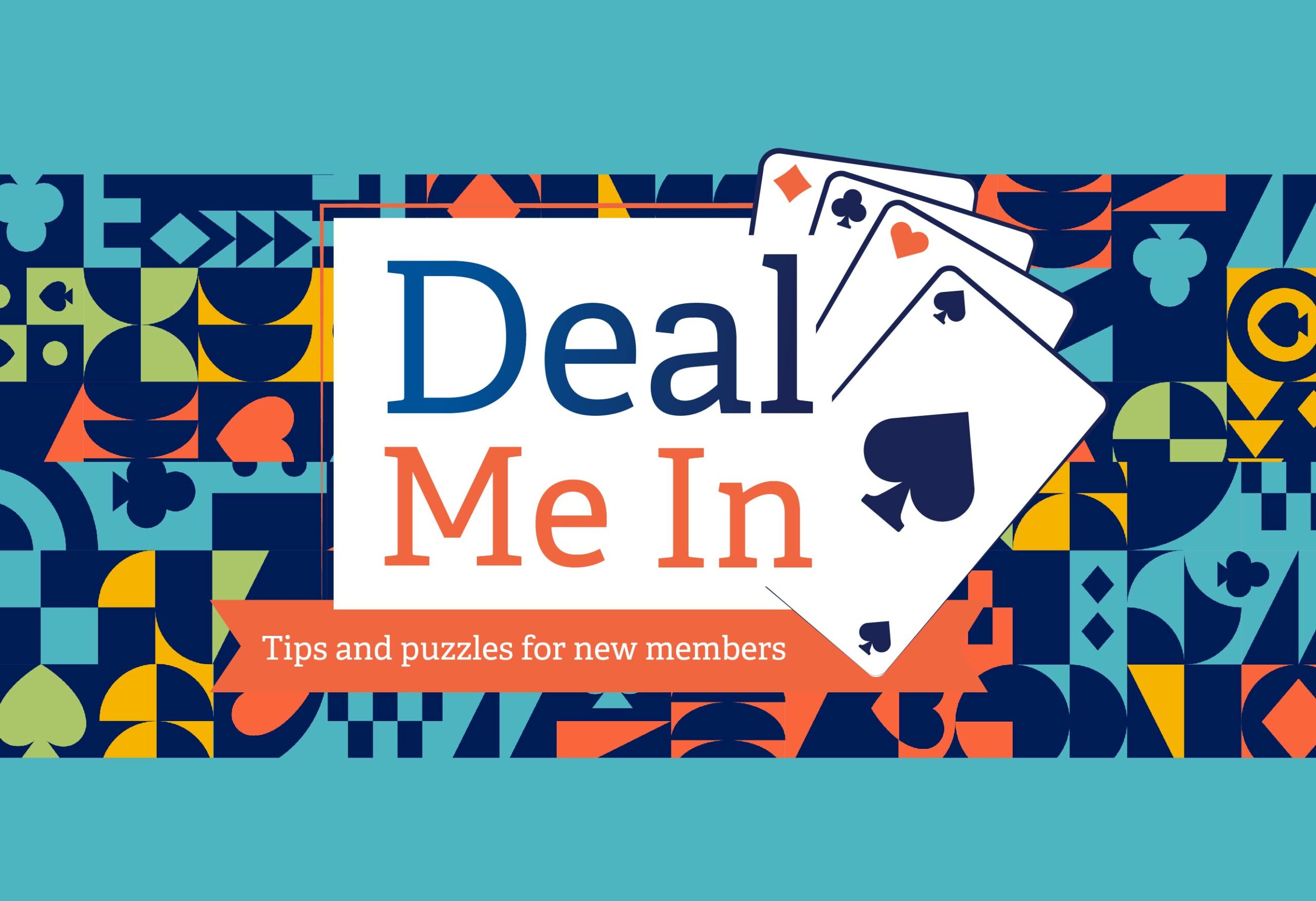 Deal Me In • American Contract Bridge League