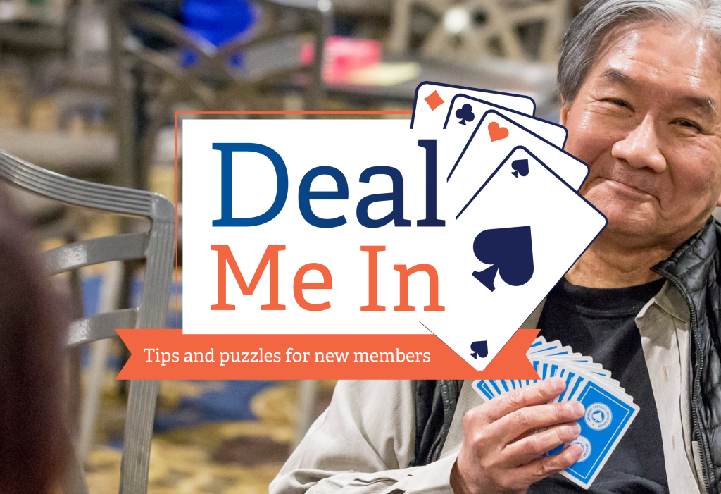 Deal Me In • American Contract Bridge League